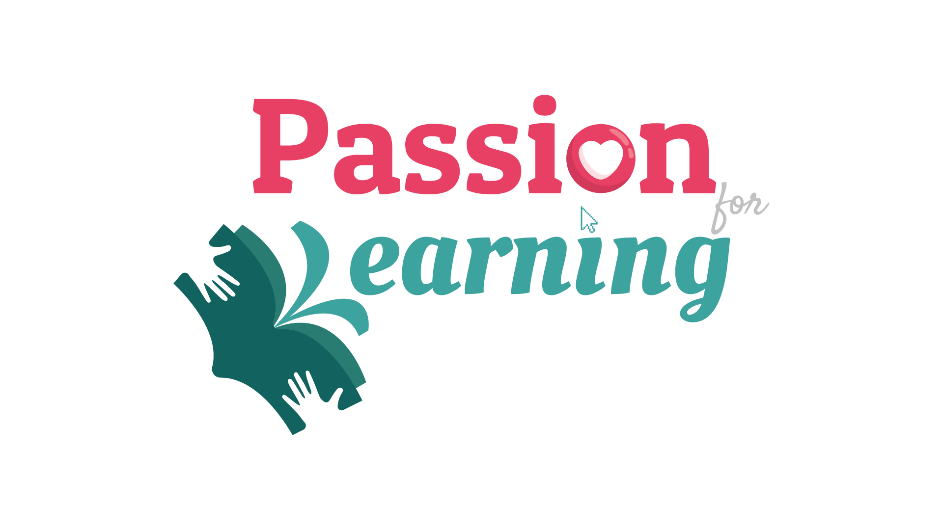- Passion For Learning